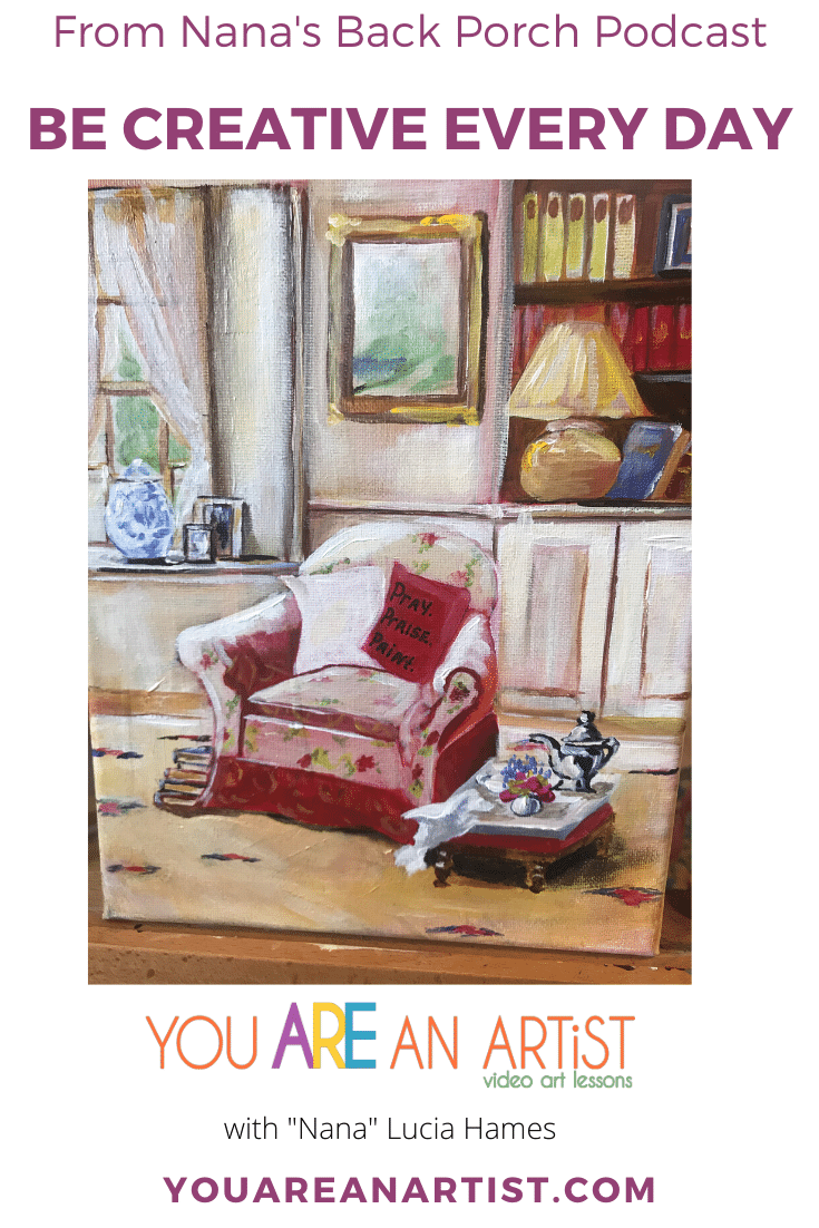 Be Creative Every Day - You ARE an ARTiST!