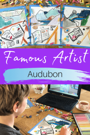 Famous Artist John James Audubon Homeschool Lesson - You ARE an ARTiST!
