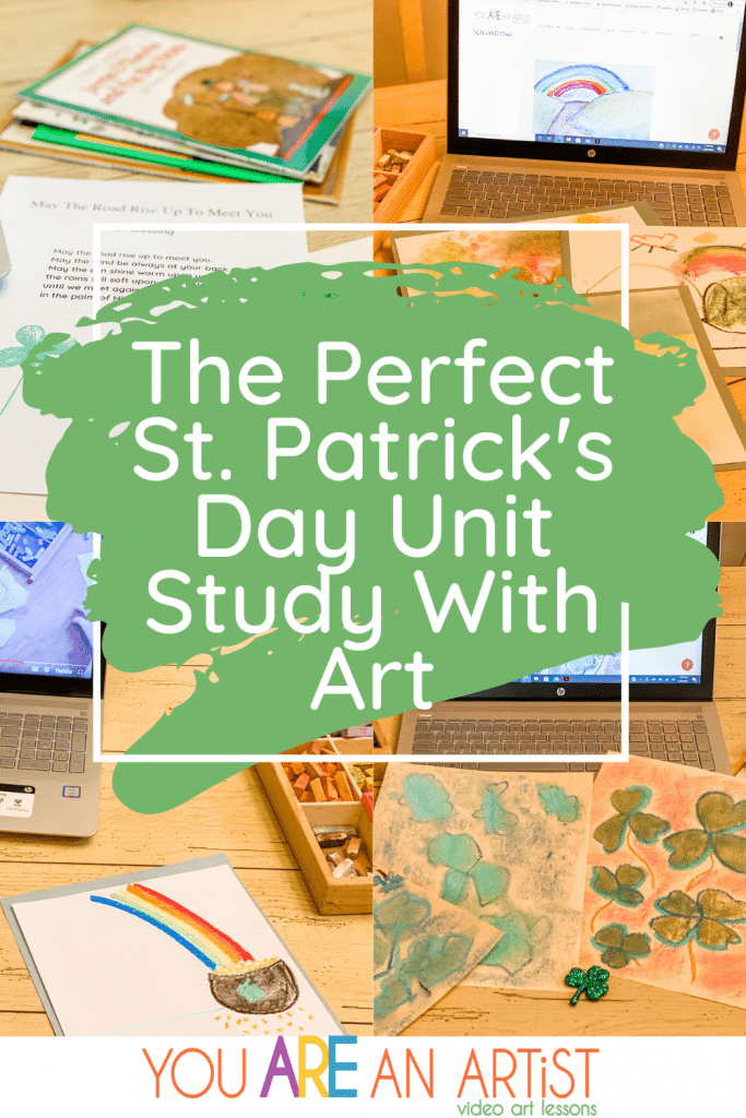 The Perfect St. Patrick's Day Unit Study With Art for Homeschoolers