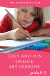 Online Art Lessons Perfect For Grades K-3 - You ARE an ARTiST!