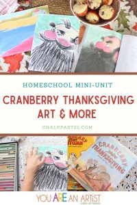 A Cranberry Thanksgiving Book Study For Your Homeschool - You ARE an ...