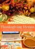 Thanksgiving Hymn Favorites: Learning Activities For Your Homeschool ...