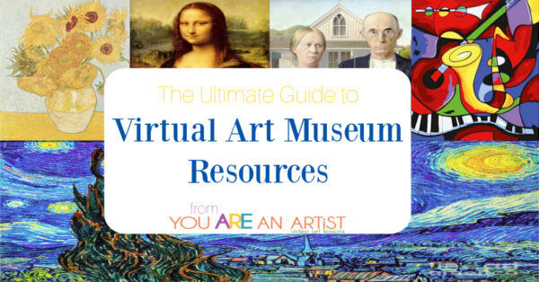 The Ultimate Guide to Virtual Art Museum Field Trips - You ARE an ARTiST!