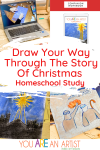 Draw Your Way Through The Story Of Christmas Homeschool Study