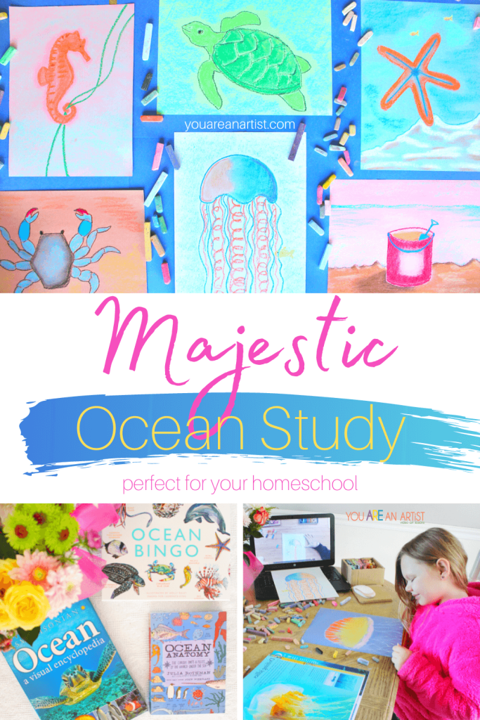 A Majestic Ocean Study Perfect For Your Homeschool - You ARE an ARTiST!