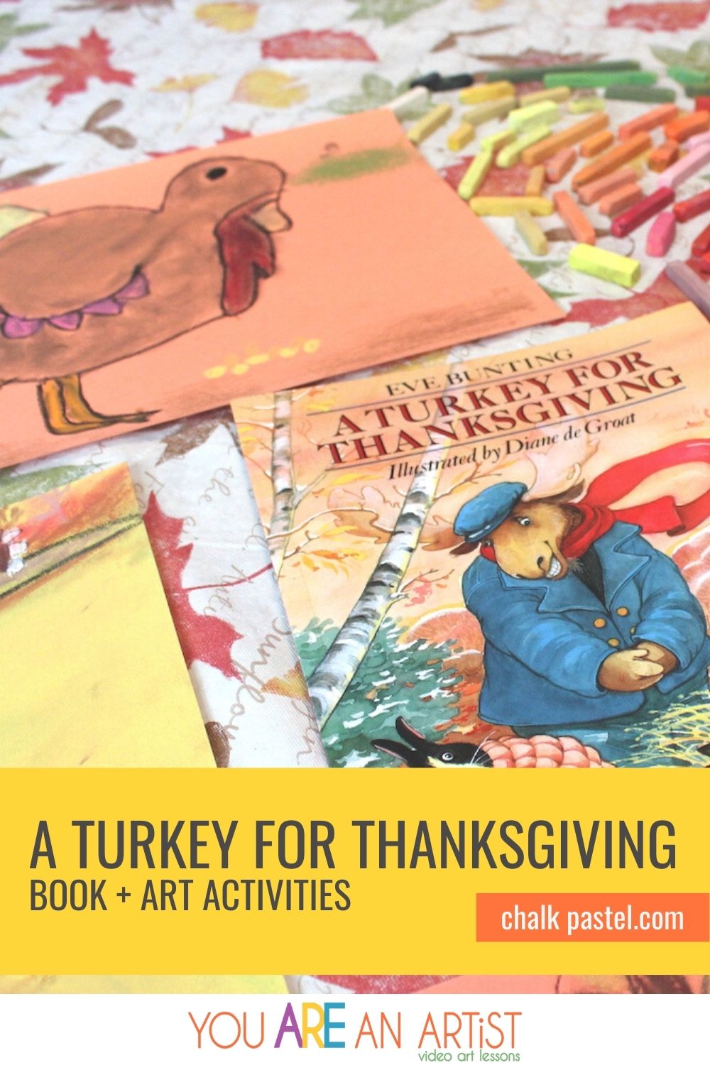 A Turkey For Thanksgiving: Activities For Kids - You ARE an ARTiST!