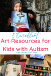 5 Excellent Art Resources for Kids with Autism - You ARE an ARTiST!