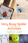 The Very Busy Spider: Craft Activities For Kids - You ARE an ARTiST!